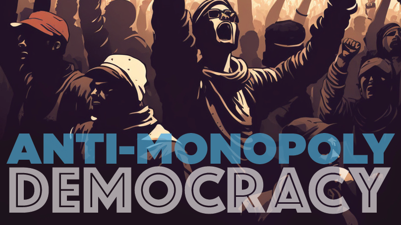 Anti-monopoly democracy — a transitional stage – Communist Party USA