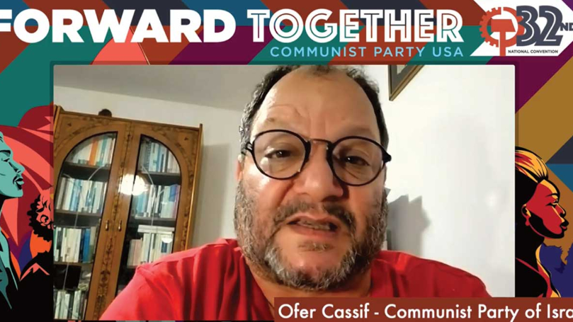 Fraternal parties greet the 32nd CPUSA Convention – Communist Party USA